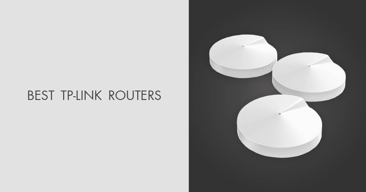 5 Best TP-Link Routers in 2025