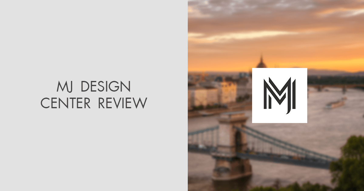 MJ Design Center Company Review