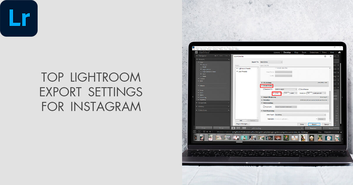 7 Best Lightroom Export Settings for Instagram