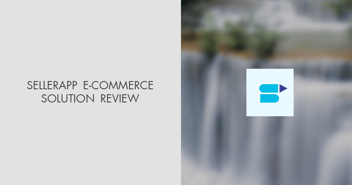SellerApp Ecommerce Analytics Software Review