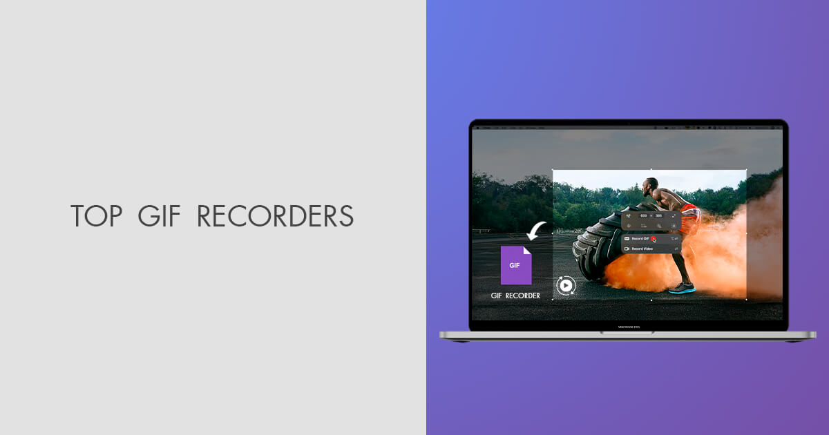 11 Best GIF Recorders to Install in 2025
