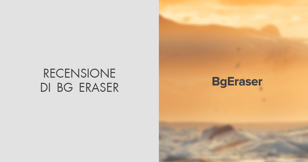 Recensione di BG Eraser 2025