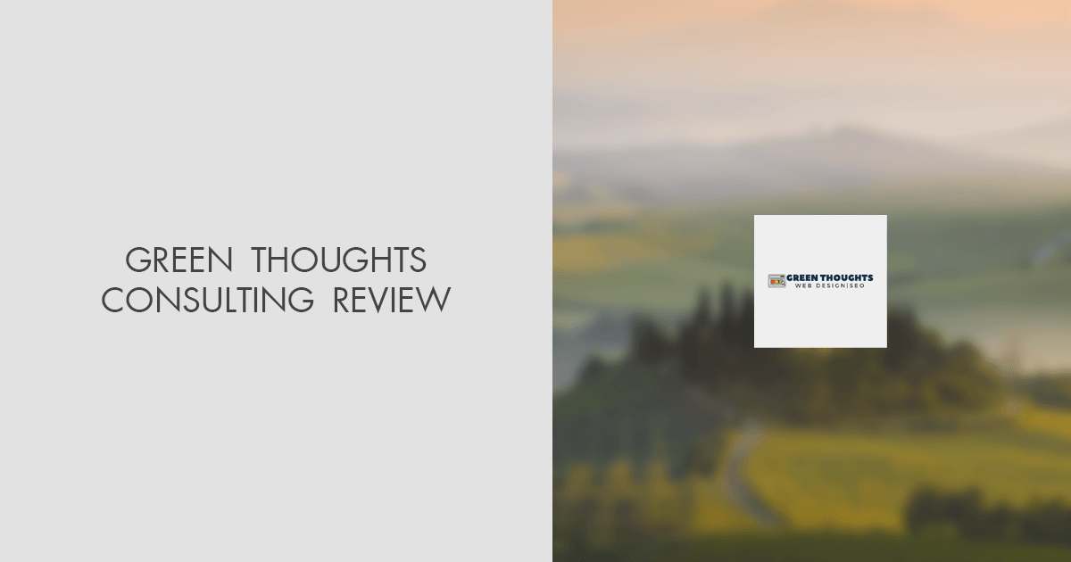 Green Thoughts Digital Marketing Company Review 2025