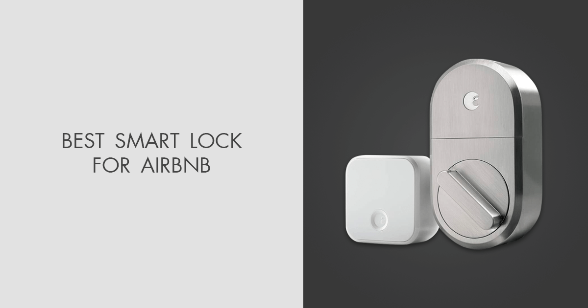 5 Best Smart Lock For Airbnb in 2025