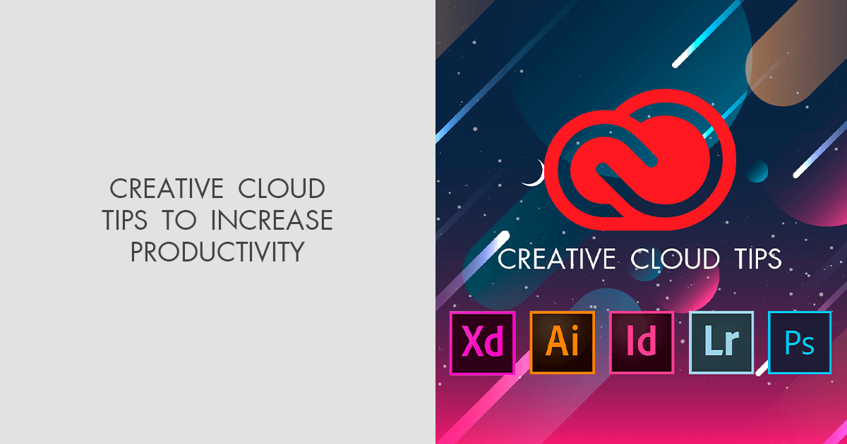 Creative Cloud Tips to Increase Productivity in 2025
