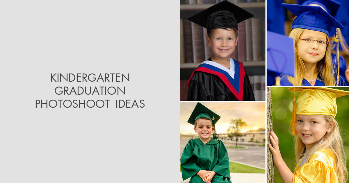 Kindergarten Graduation Photoshoot Ideas for Parents & Photographers