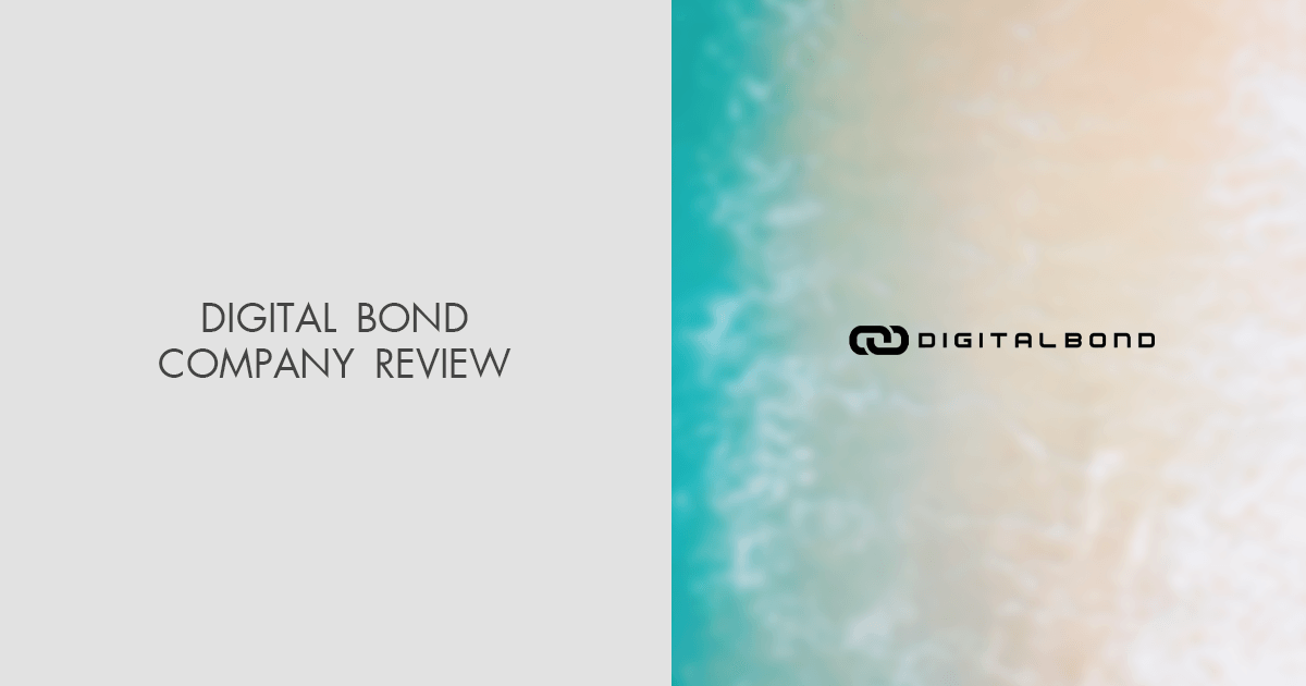 Digital Bond Company Review 2026: Pros and Cons