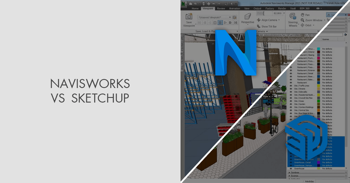 Navisworks vs SketchUp: Which Software Is Better? Navisworks vs SketchUp: Which Software Is Better?