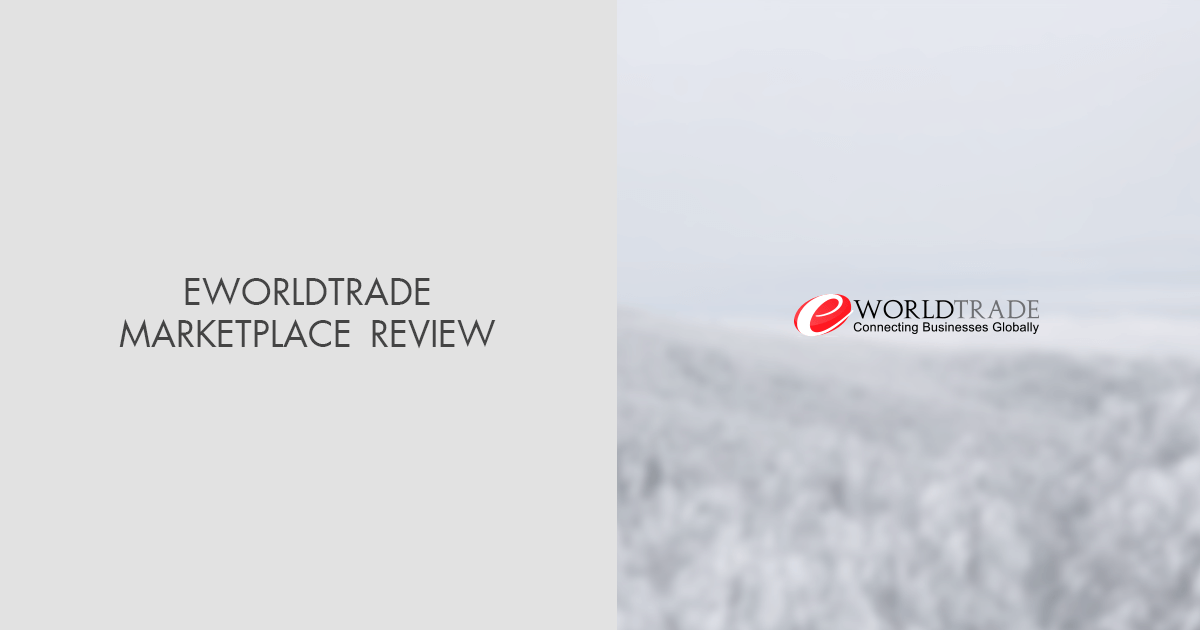 eWorldTrade Marketplace Review 2025: Pros & Cons