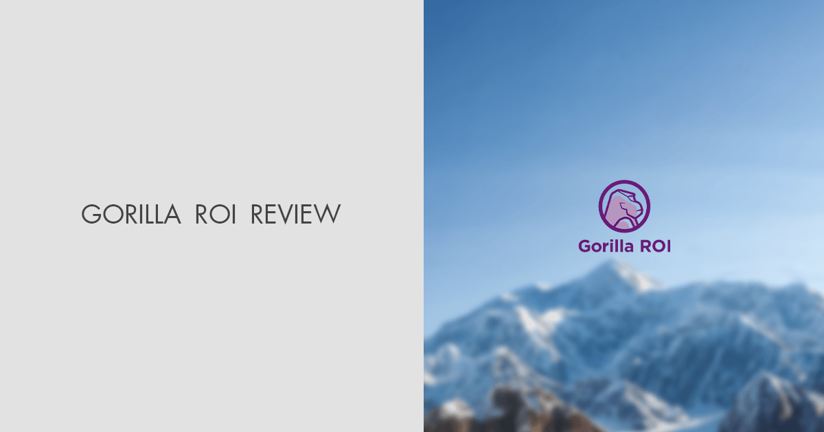 Gorilla ROI Review 2025: Pros and Cons