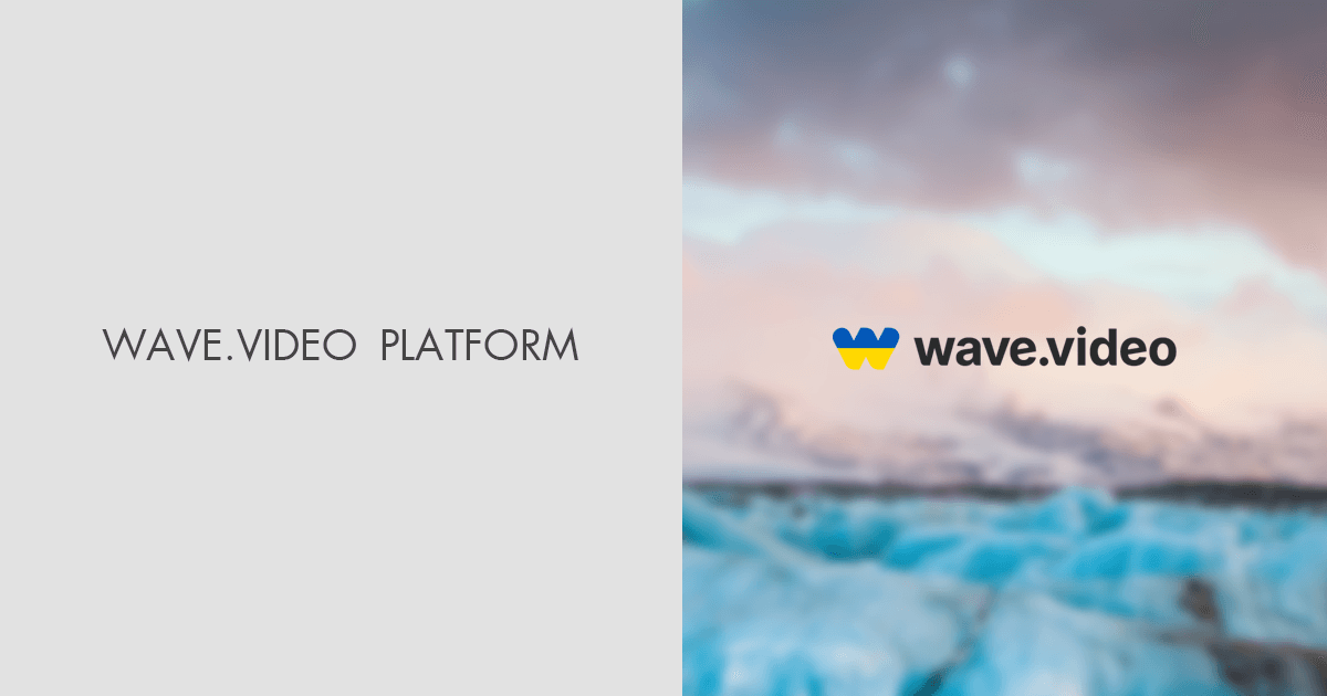 Wave.video Platform Review 2025: Benefits & Pricing