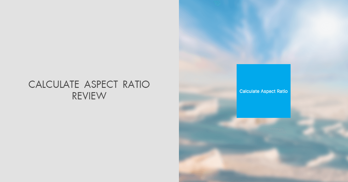 Calculate Aspect Ratio Website Review 2025