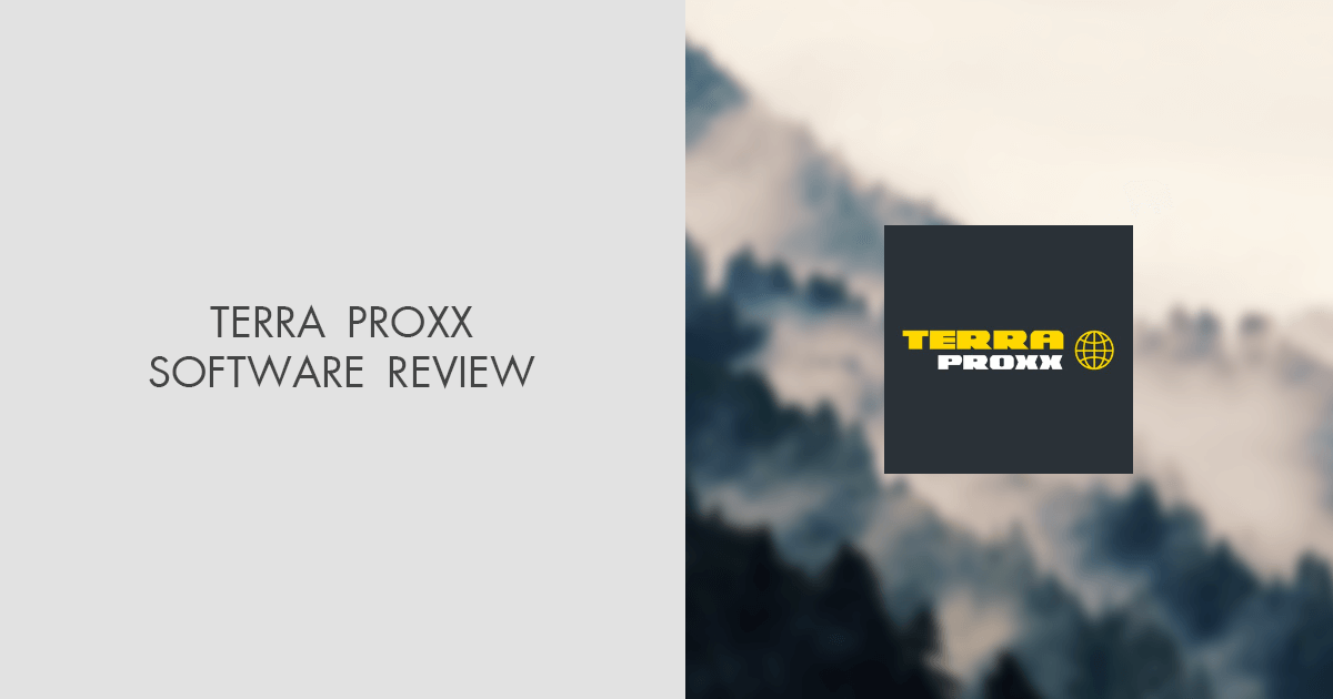 Terra Proxx Software Review 2025