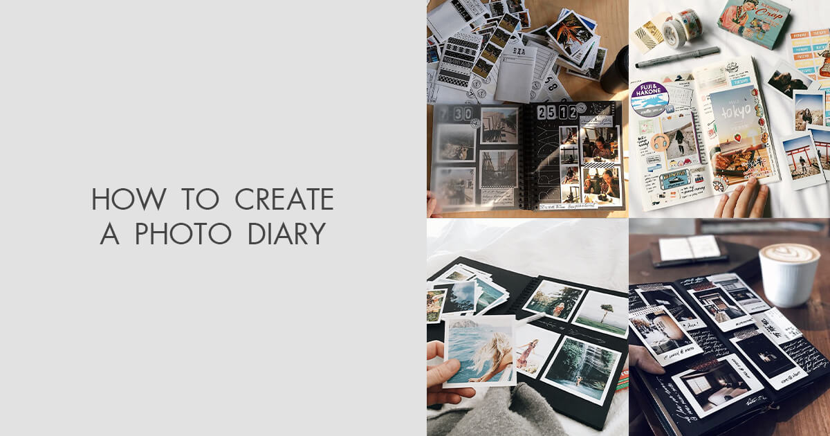 How to Create a Photo Diary in 9 Steps