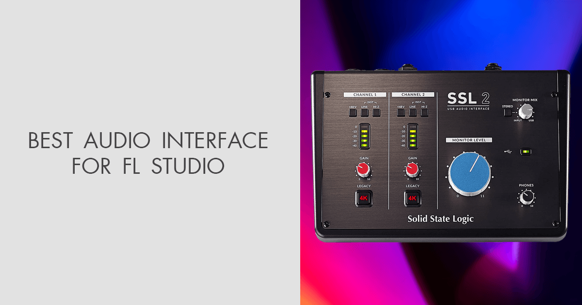 9 Best Audio Interfaces for FL Studio (Tested & Rated)