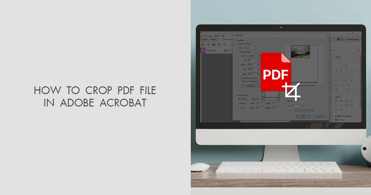 How To Crop PDF File In Adobe Acrobat Step by Step Tutorial