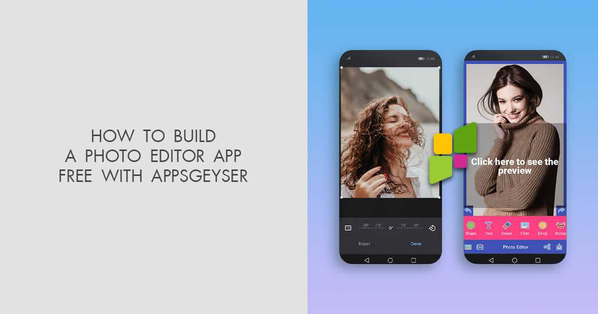 How to Build a Photo Editor App Free with Appsgeyser in 10 Minutes