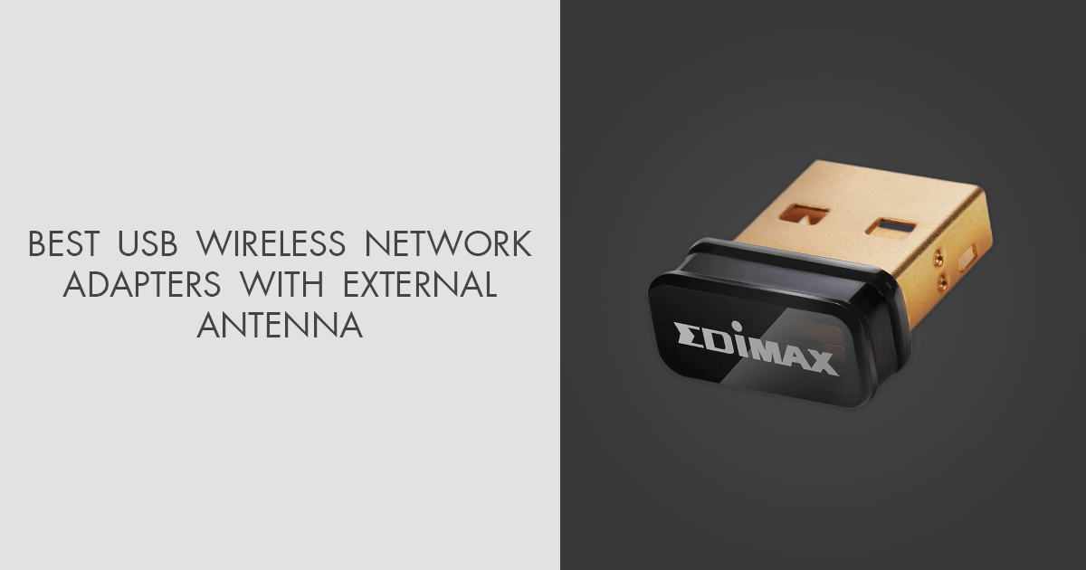 13 Best USB Wireless Network Adapters With External Antenna in 2025