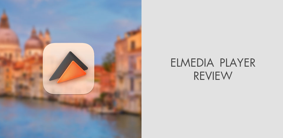 Elmedia Player Review 2025: Benefits & Pricing