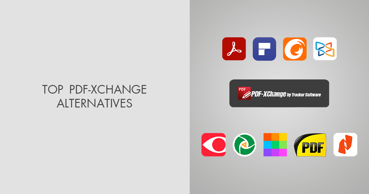 9 Best PDF-XChange Editor Alternatives for All Budgets