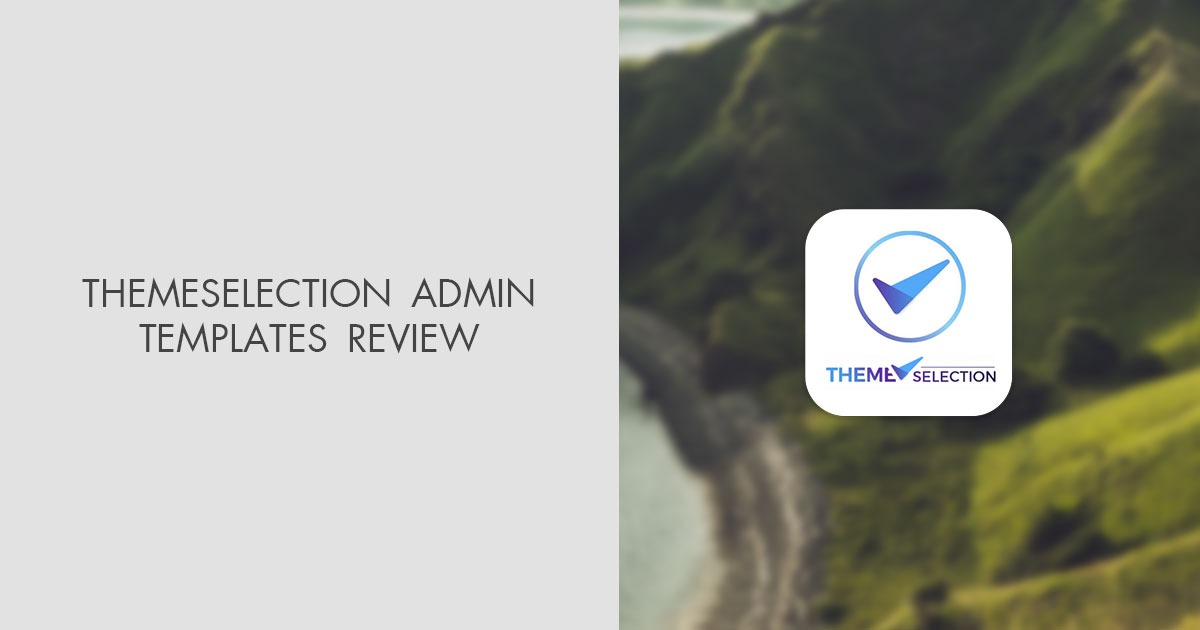 ThemeSelection Admin Templates Review 2025: Features & Pricing