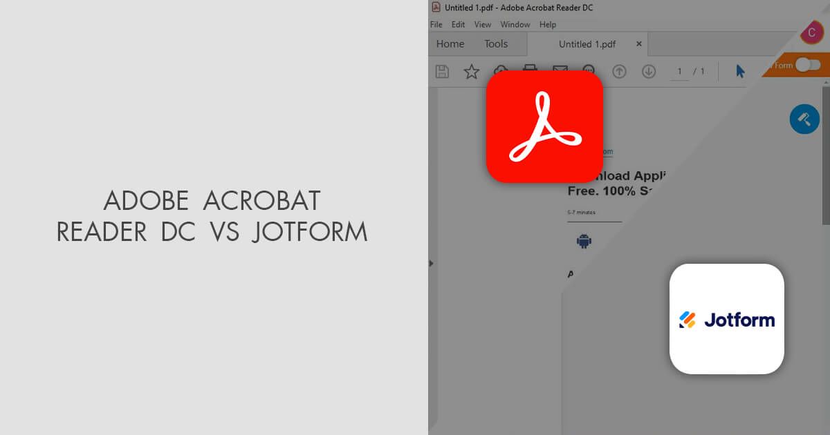 Adobe Acrobat Reader DC vs Jotform: Which Tool to Choose?