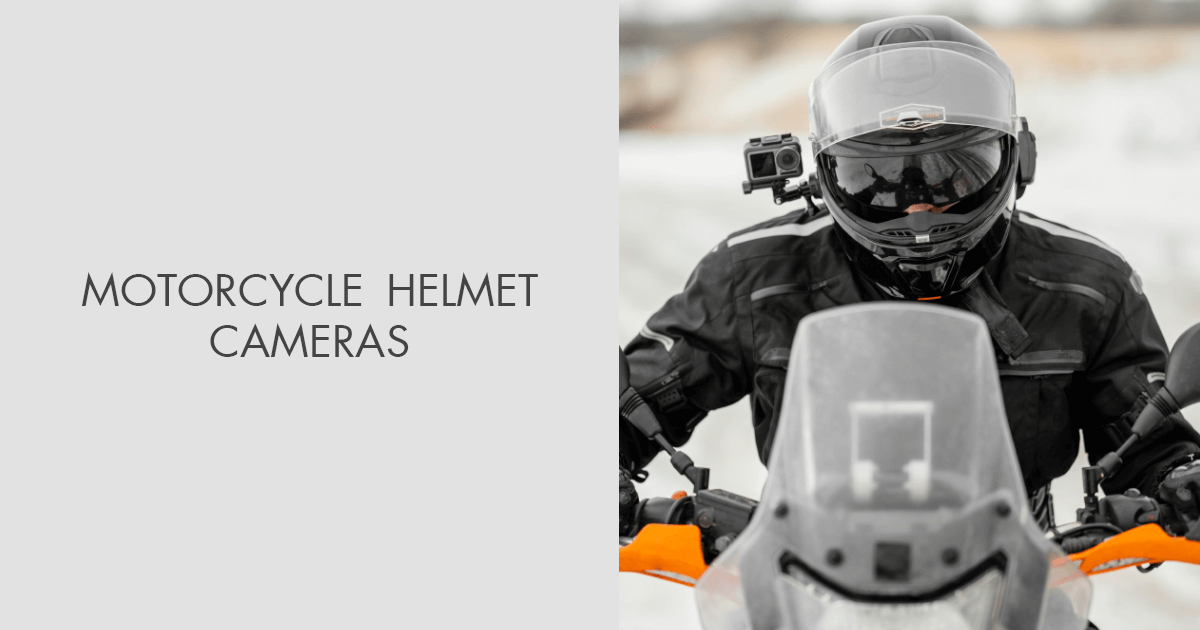 Motorcycle Helmet Cameras to Record Your Epic Rides
