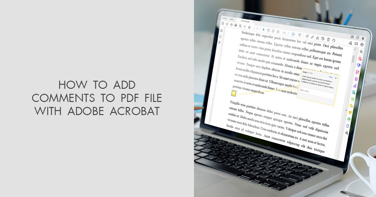How to Add Comments to a PDF File with Acrobat – 3 Easy Methods