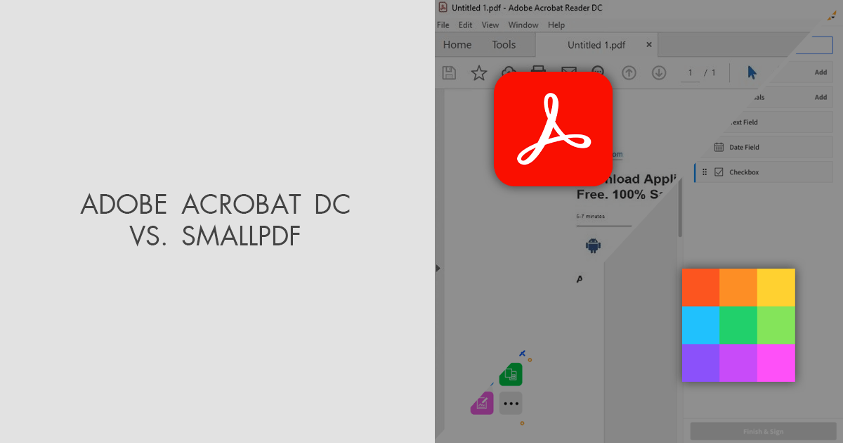 Adobe Acrobat DC vs Smallpdf: Which Software Is Better?