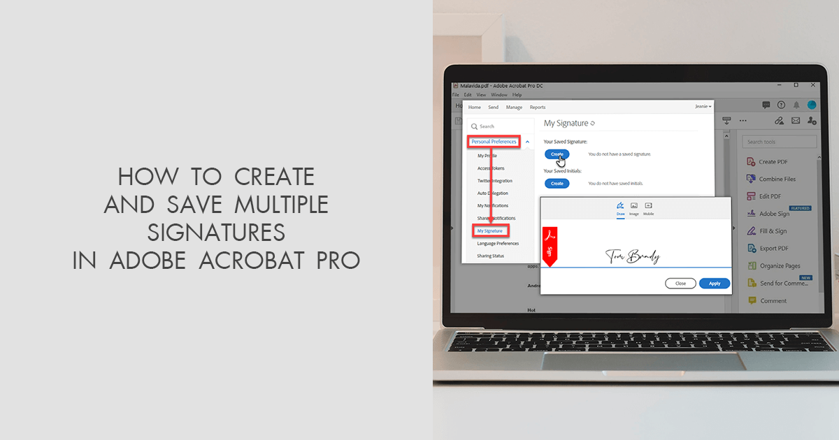 How To Create And Save Multiple Signatures In Adobe Acrobat Pro