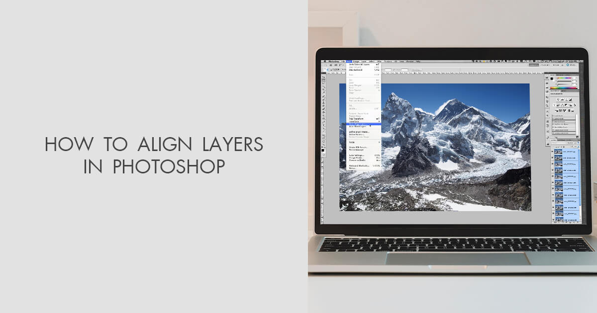Aligning Layers In Photoshop Beginners Guide 