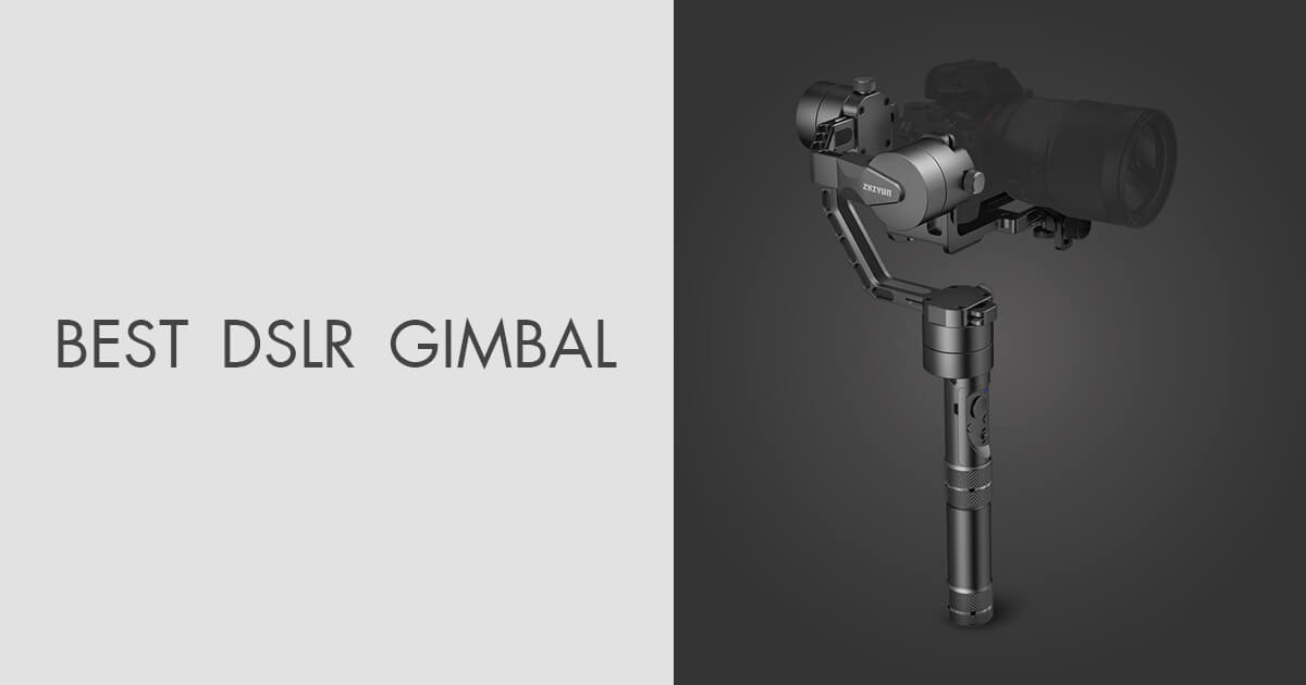 10 Best DSLR Gimbals for Good Stabilization in 2025