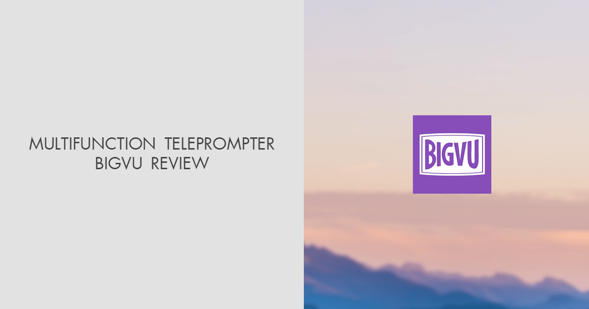 BIGVU Review 2025: Benefits & Features