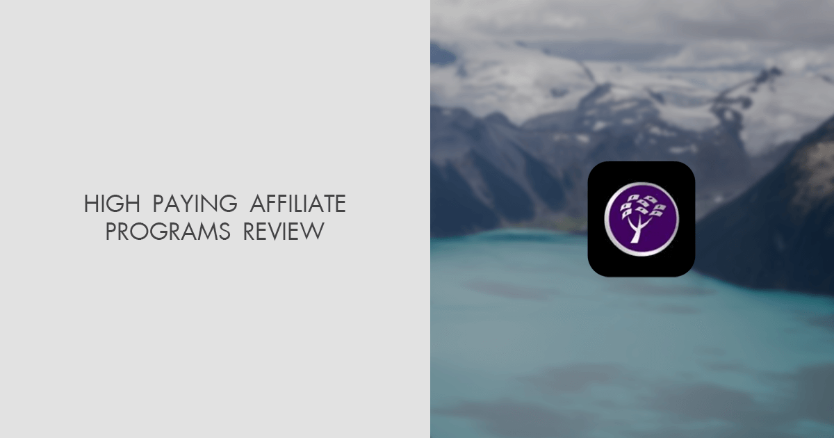 High Paying Affiliate Programs Review 2025