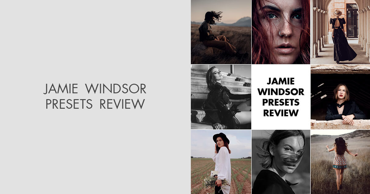 Jamie Windsor Presets Review & FREE Alternatives 2025