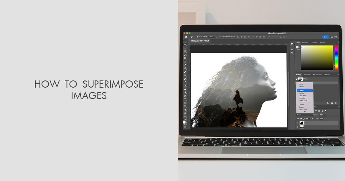 How Superimpose Images in 7 Simple Steps