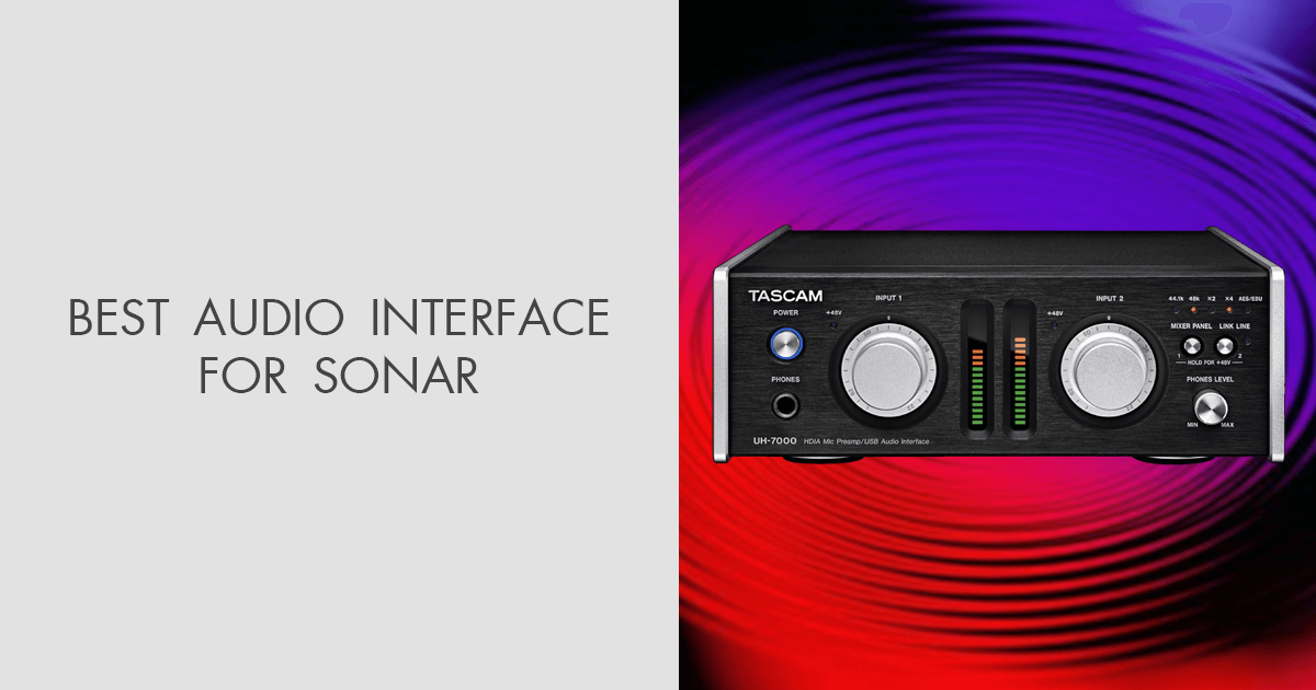 7 Best Audio Interfaces for Sonar in 2025
