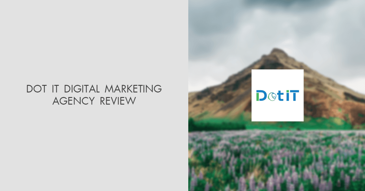 Dot IT Agency 2023: Benefits & Features