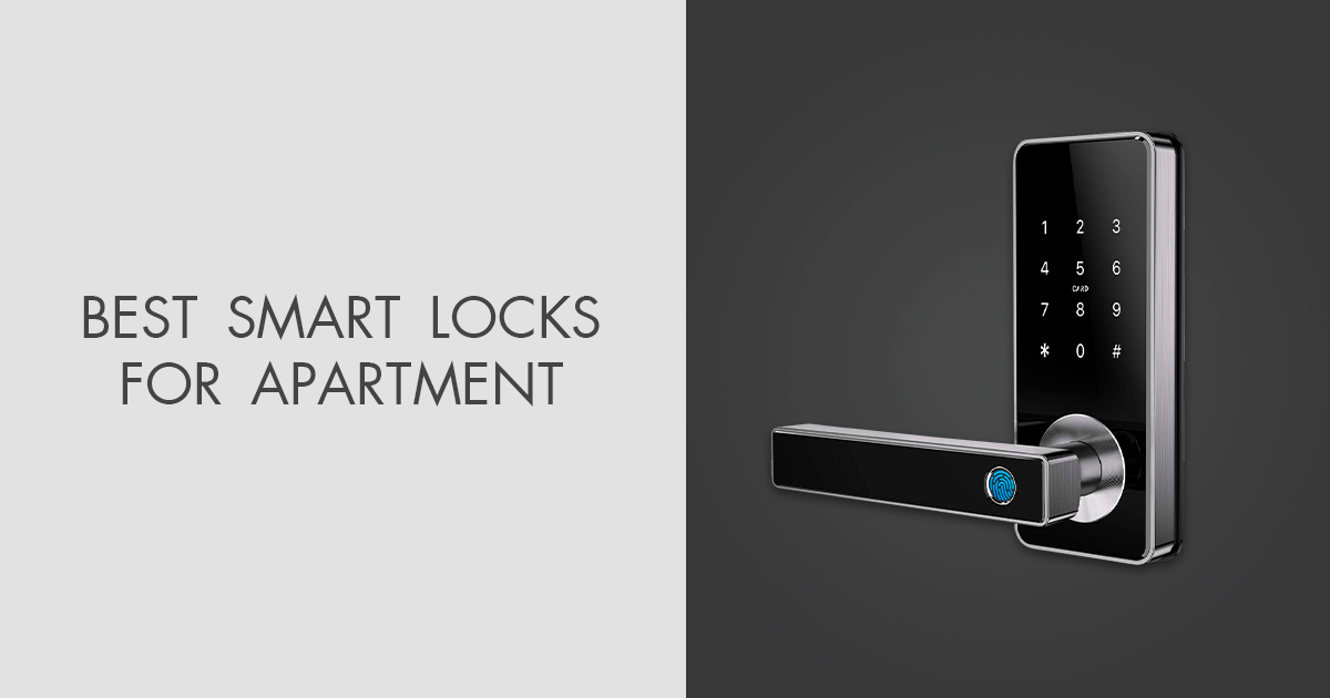 8 Best Smart Locks For Apartment in 2025