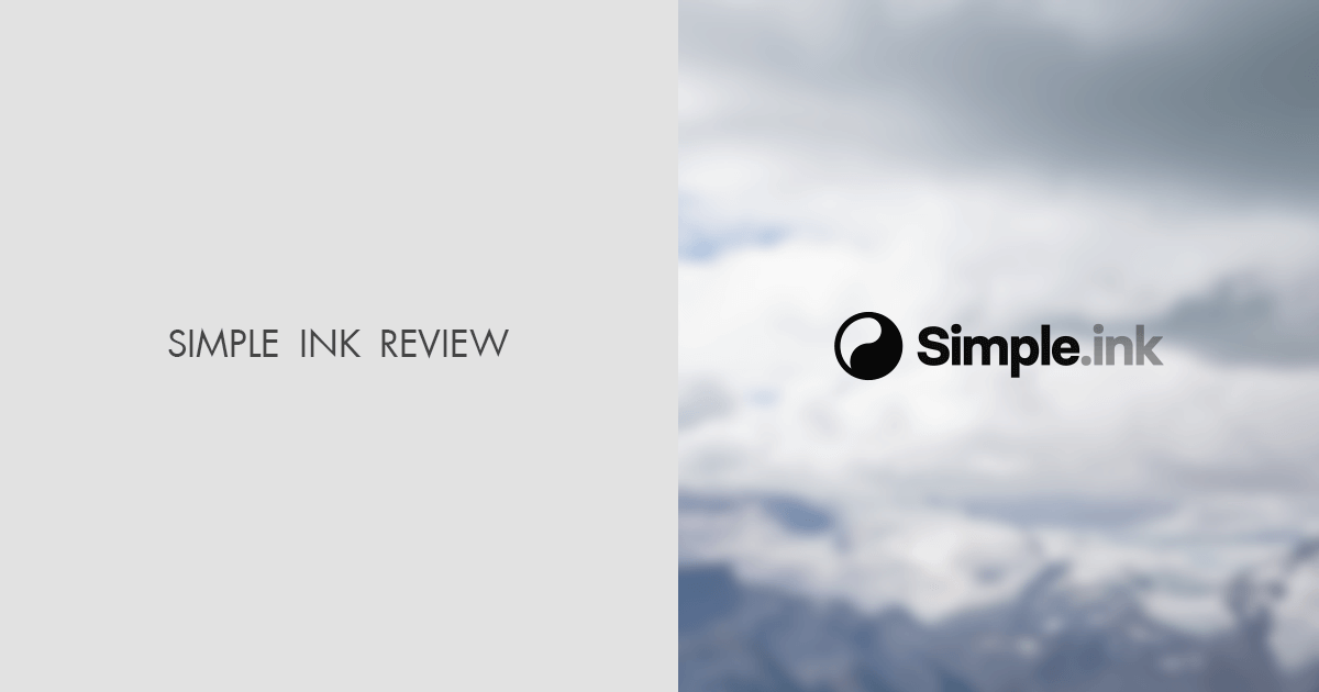 Simple Ink Review 2025: Strengths & Weaknesses