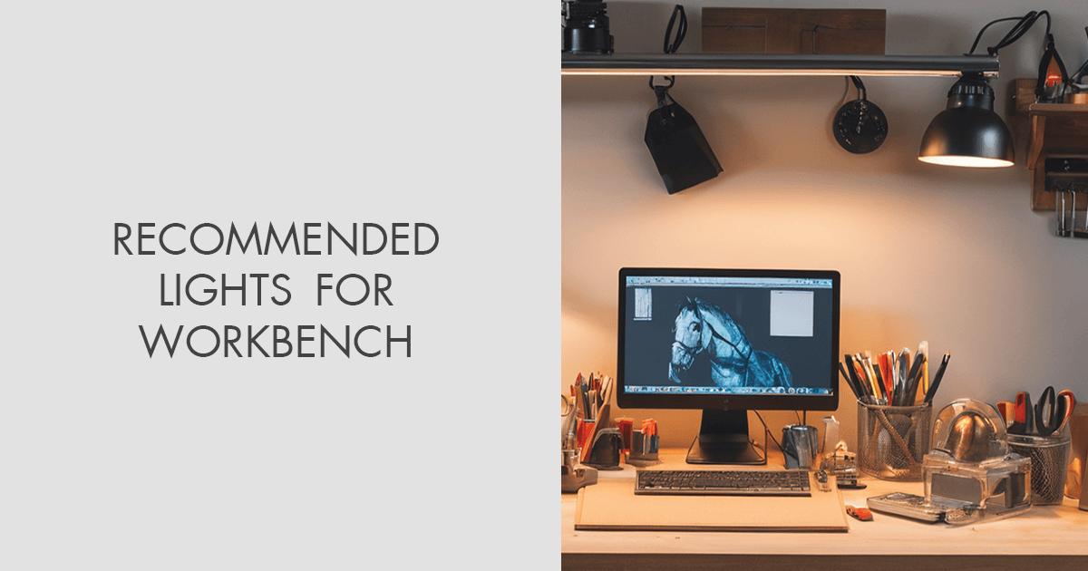 10 Workbench Lights to Buy in 2025