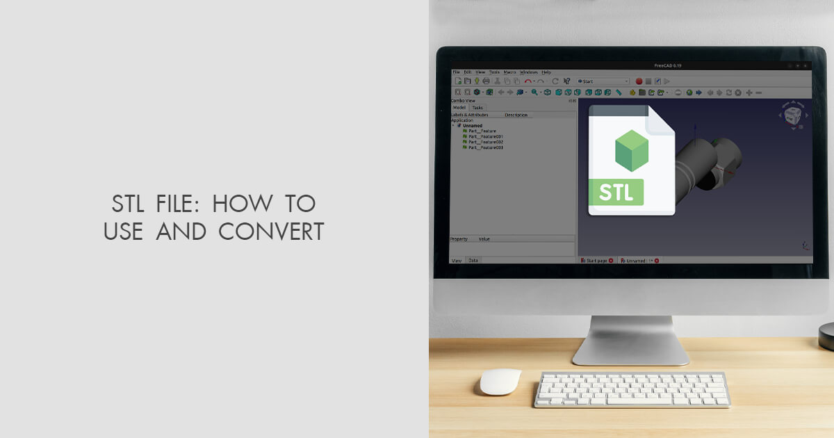 STL File: What Is It and How to Open?