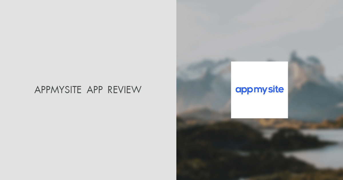 AppMySite Review 2025: Options & Benefits