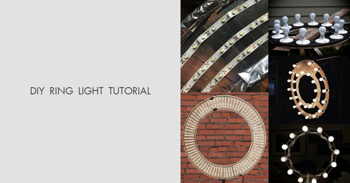 DIY Ring Light: Tutorial for Beginners