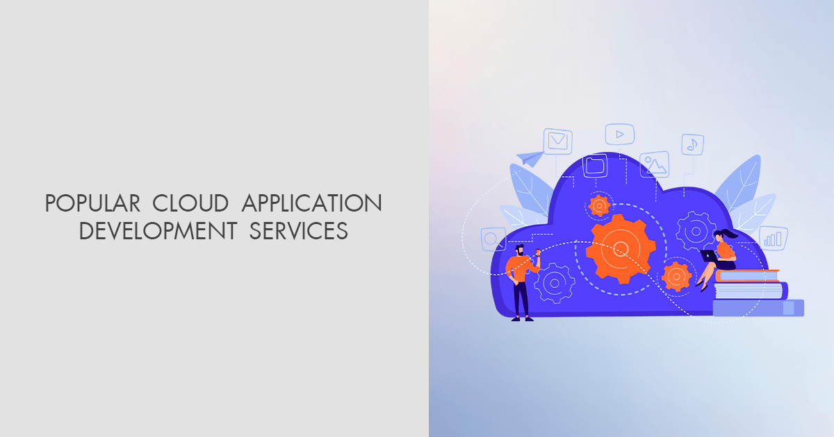 5 Best Cloud Applications Development Services in 2025