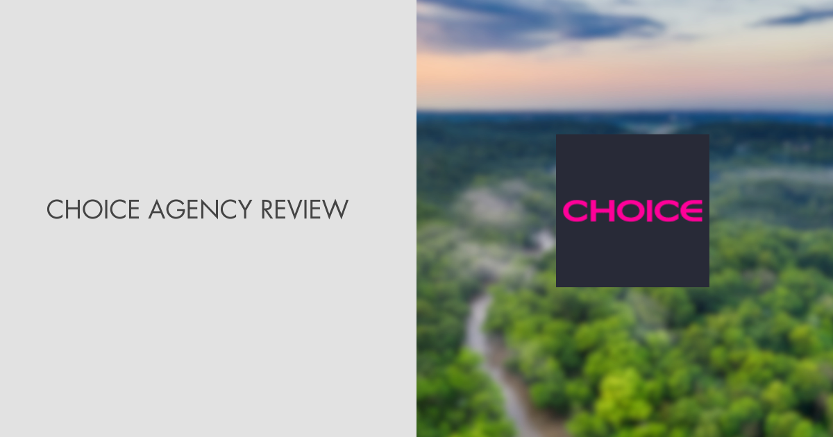 Choice Agency Review 2025: Benefits & Prices