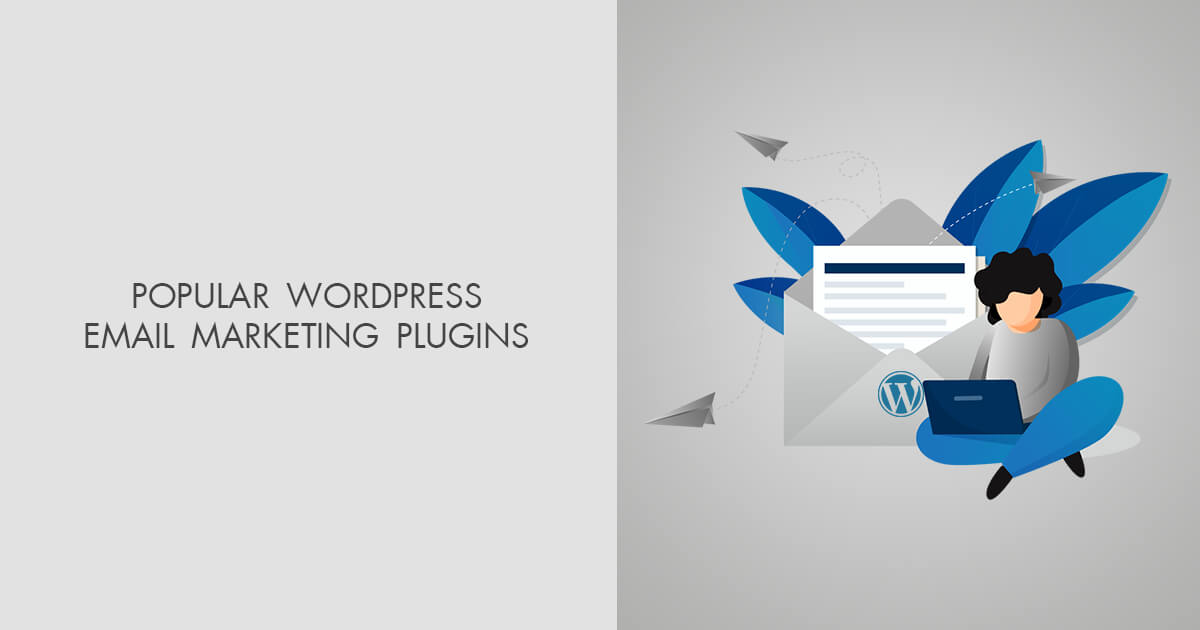 13 Best WordPress Email Marketing Plugins to Try in 2025
