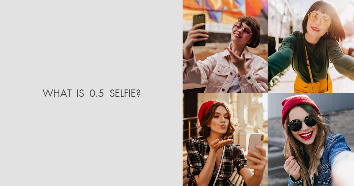 What is 0.5 Selfie and Why is It So Viral in 2026