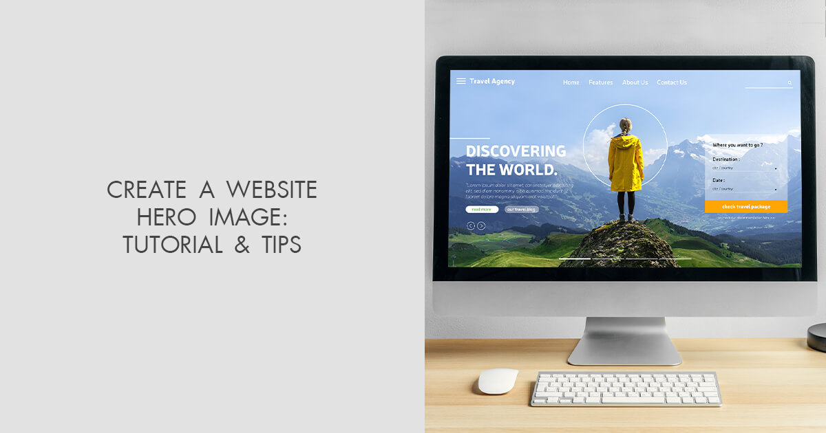 How to Create a Website Hero Image: Tutorial & Tips