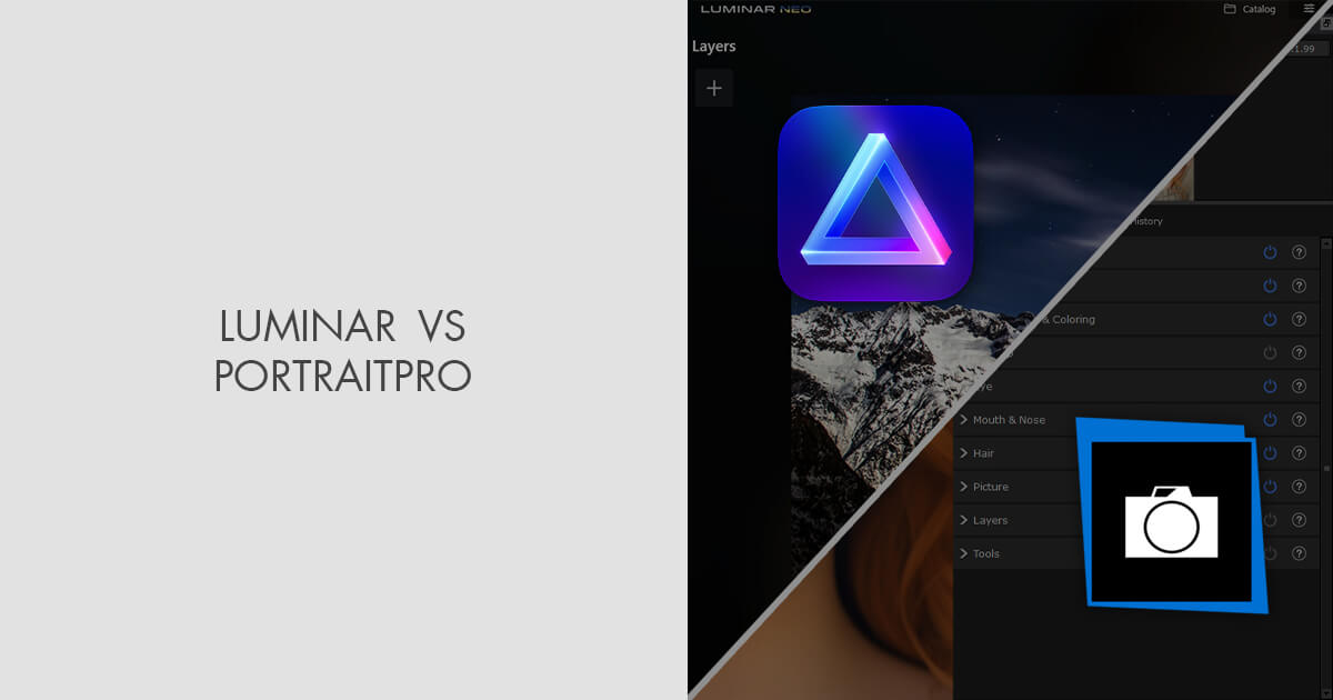 Luminar vs PortraitPro: What Program Is Better?